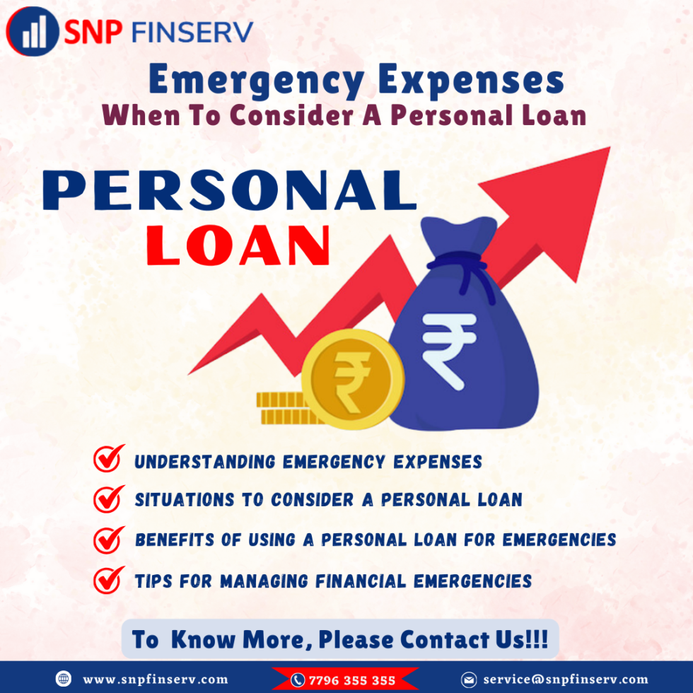 Emergency Expenses When To Consider A Personal Loan - SNP Finserv